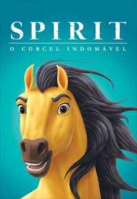Spirit - O Corcel Indomável - Looke